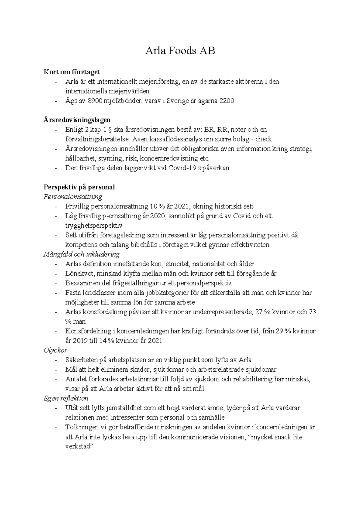 Arla i punktform - Arla Foods AB Kort om företaget - Arla är ett ...