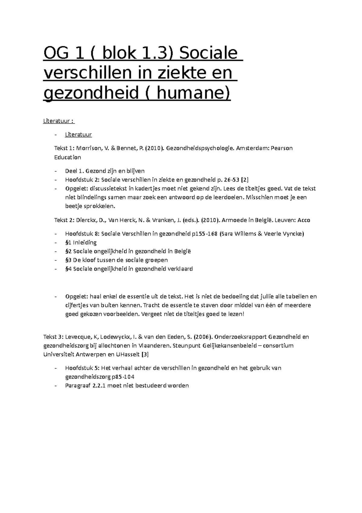OG 1 - Samenvatting - OG 1 ( blok 1) Sociale verschillen in ziekte en ...