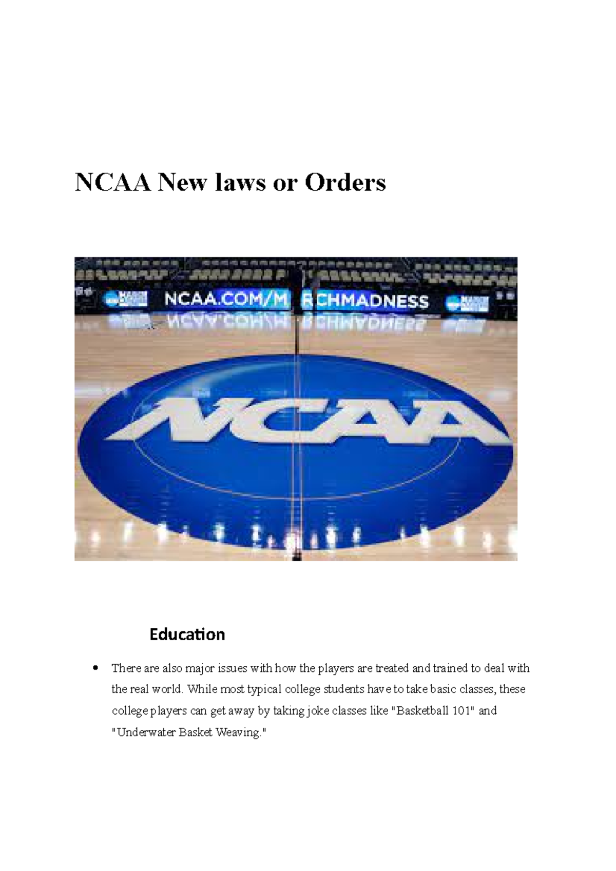 Sports debate - cool - NCAA New laws or Orders Education There are also ...