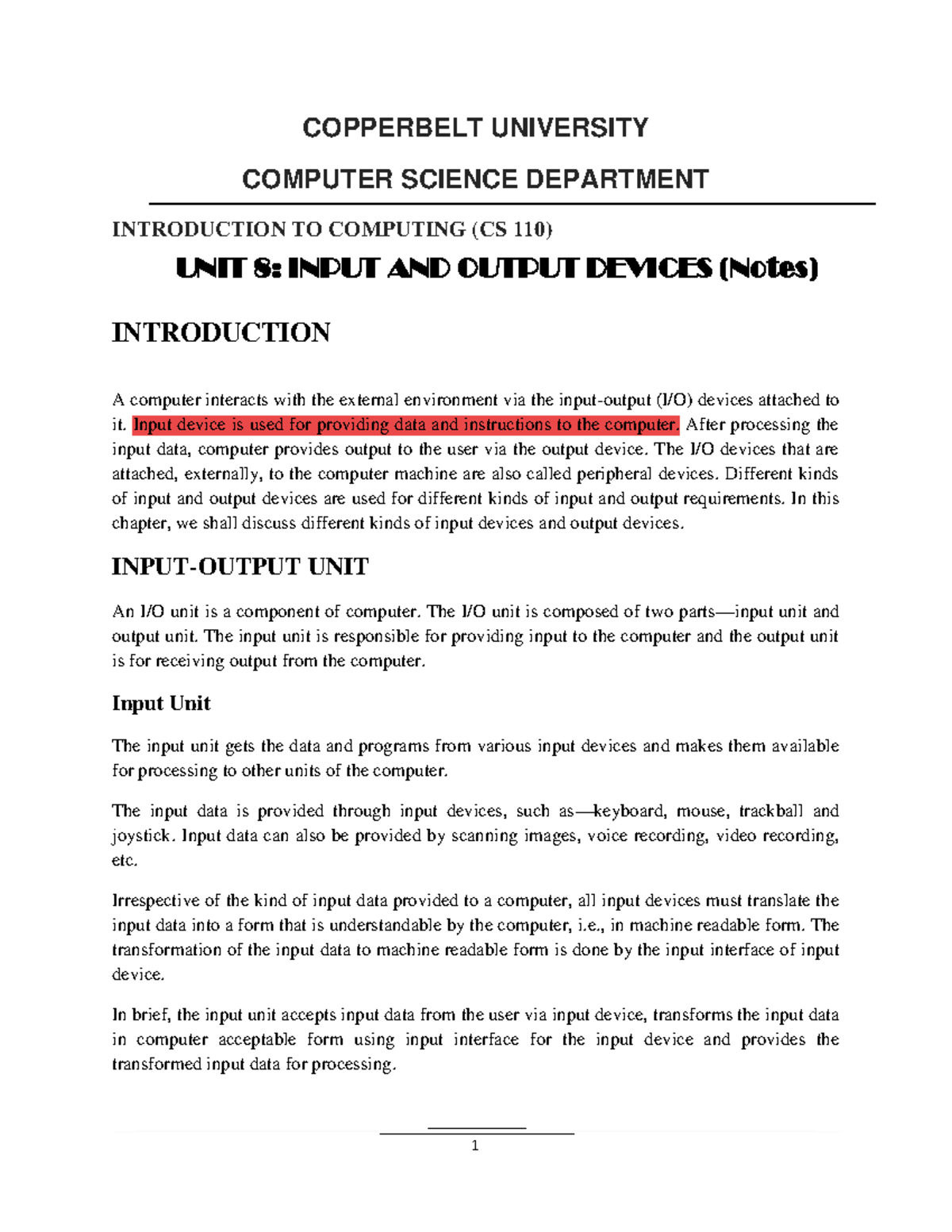 UNIT 4 - Input & Output Unit - COPPERBELT UNIVERSITY COMPUTER SCIENCE DEPARTMENT INTRODUCTION TO ...