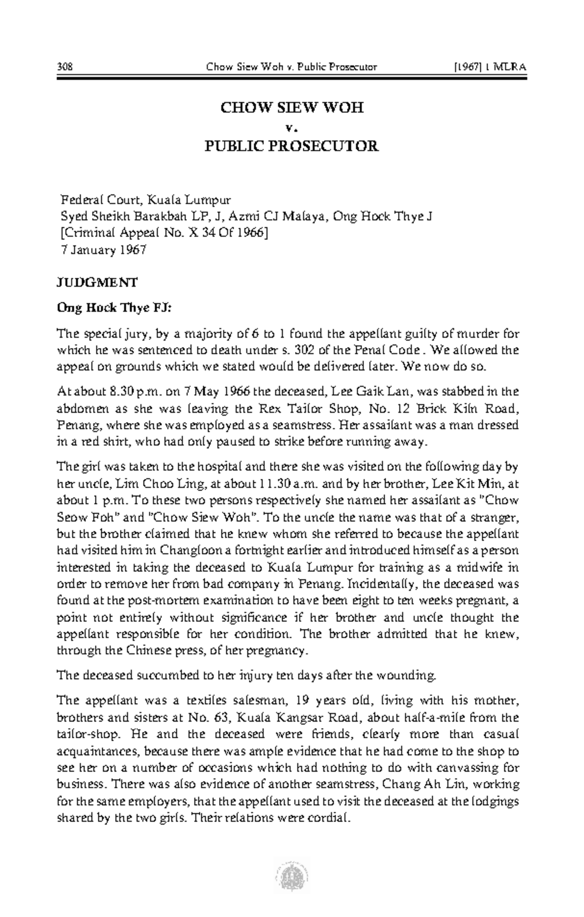 Chow Siew Woh v. PP - 308 Chow Siew Woh v. Public Prosecutor [1967] 1 ...