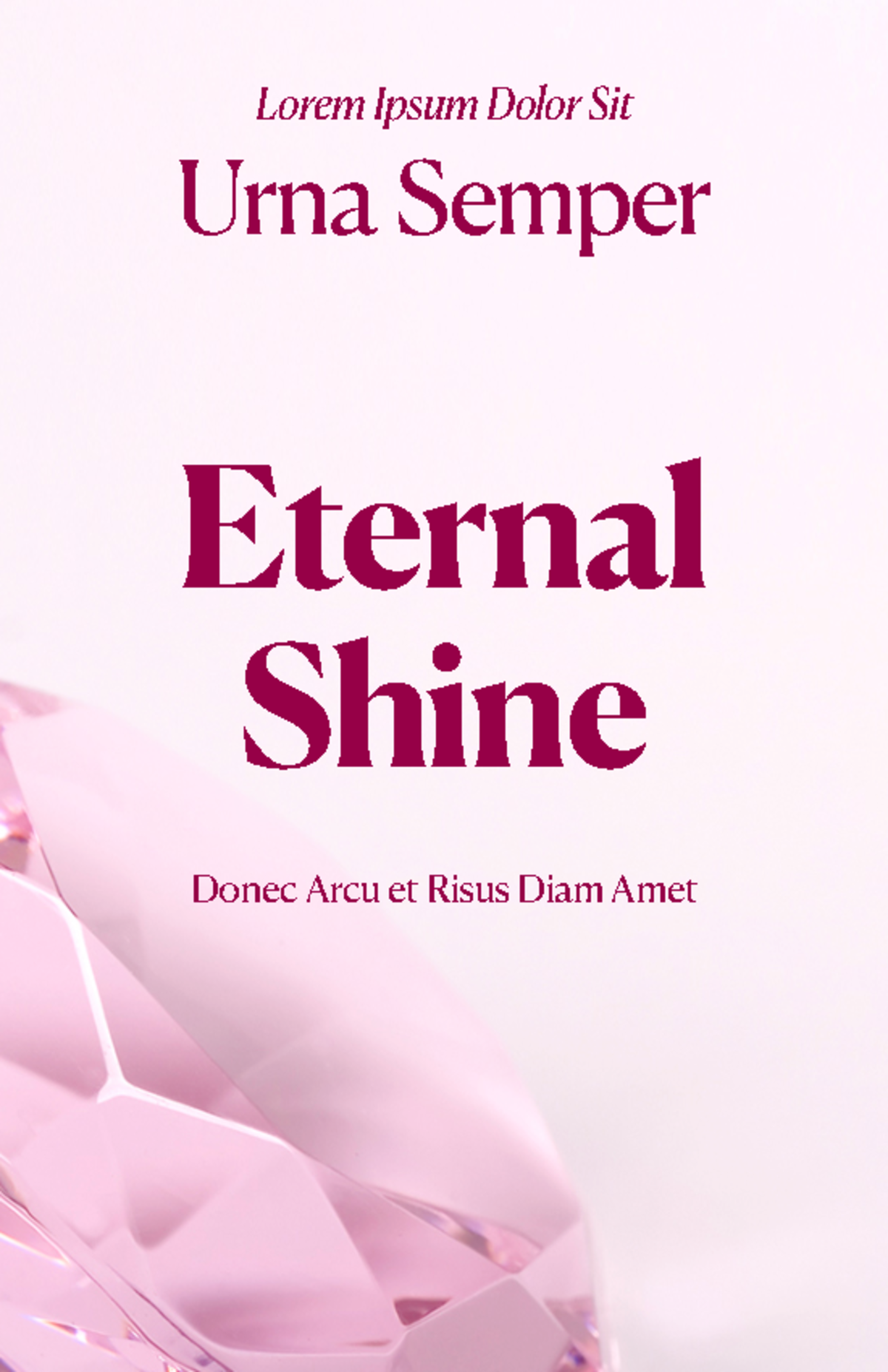 Novel Project - Eternal Shine Donec Arcu et Risus Diam Amet Lorem Ipsum Dolor Sit Urna Semper ...