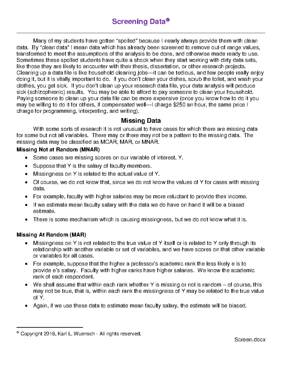 Screening Data - I mean data which has already been screened to remove ...