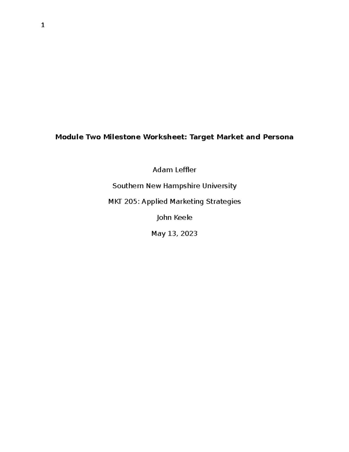 MKT205 Module Two Milestone - Module Two Milestone Worksheet: Target ...