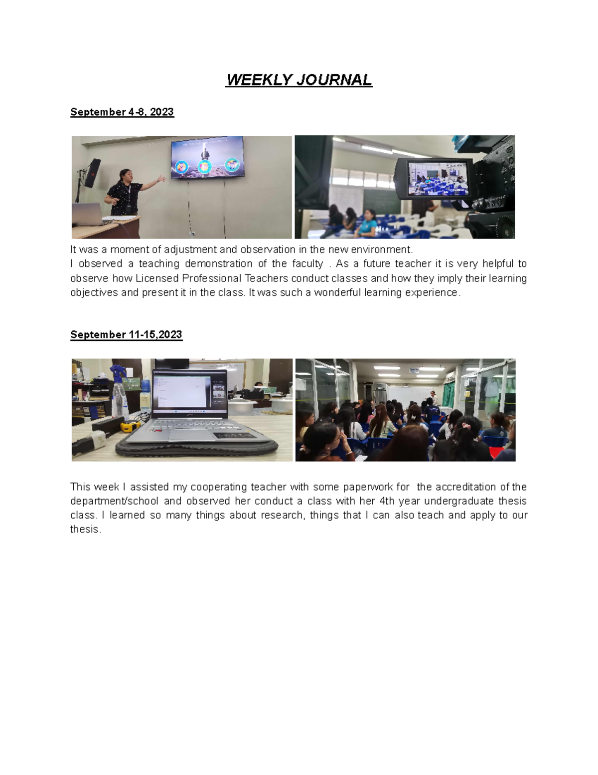 Weekly journal - WEEKLY JOURNAL September 4-8, 2023 It was a moment of ...