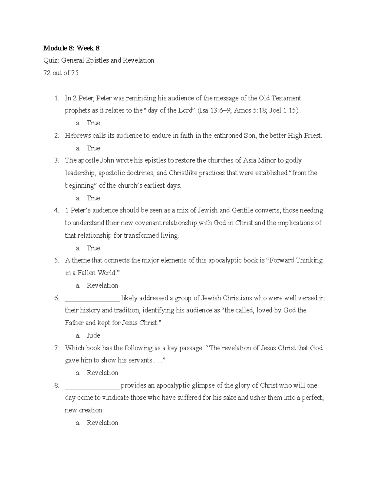 Quiz General Epistles and Revelation - BIBL 110 - Module 8: Week 8 Quiz ...