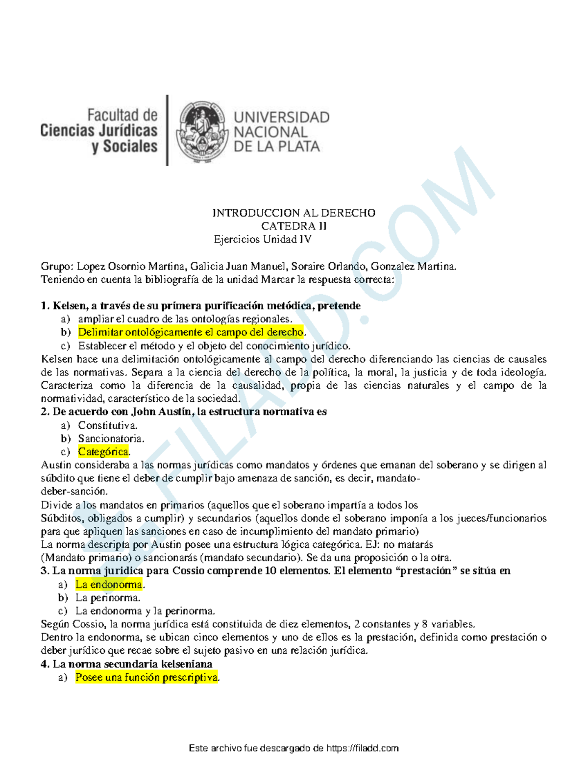 Tp2 unidad 4 - Scatolini - INTRODUCCION AL DERECHO CATEDRA II Ejercicios Unidad IV Grupo: Lopez ...