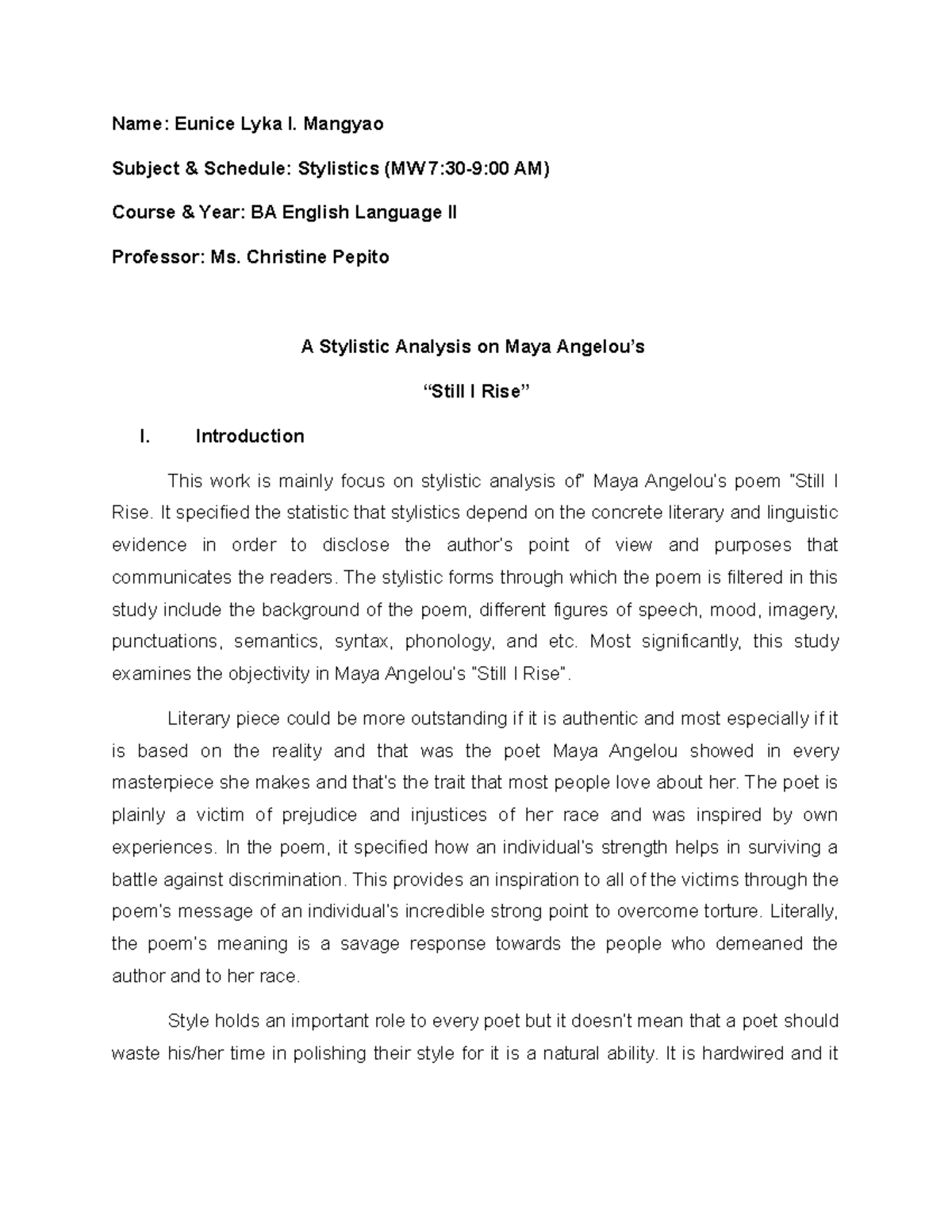 A Stylistic Analysis on Maya Angelou's Still I Rise - Name: Eunice Lyka ...