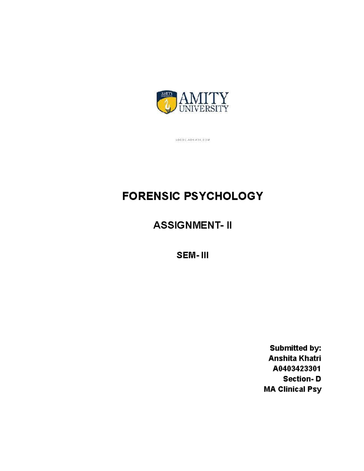 Forensic assignment-2 - FORENSIC PSYCHOLOGY ASSIGNMENT- II SEM- III ...