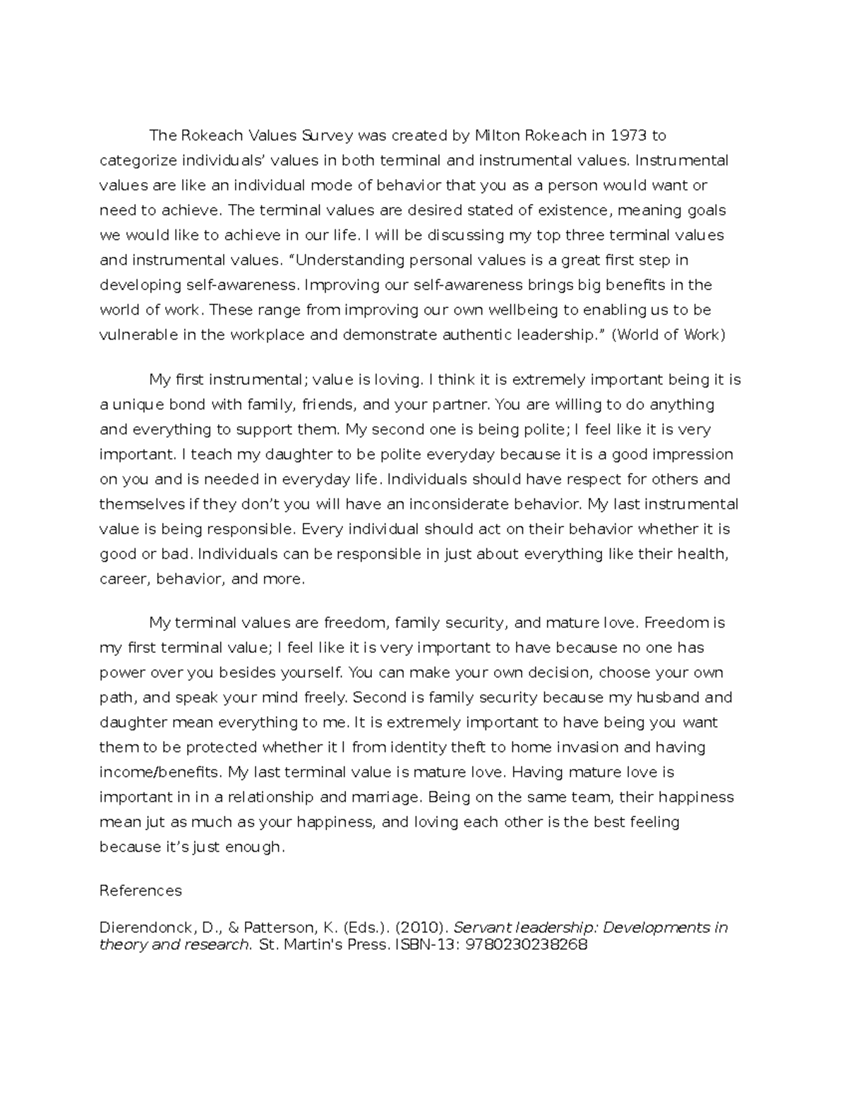 The Rokeach Values Survey was created by Milton Rokeach in 1973 to ...