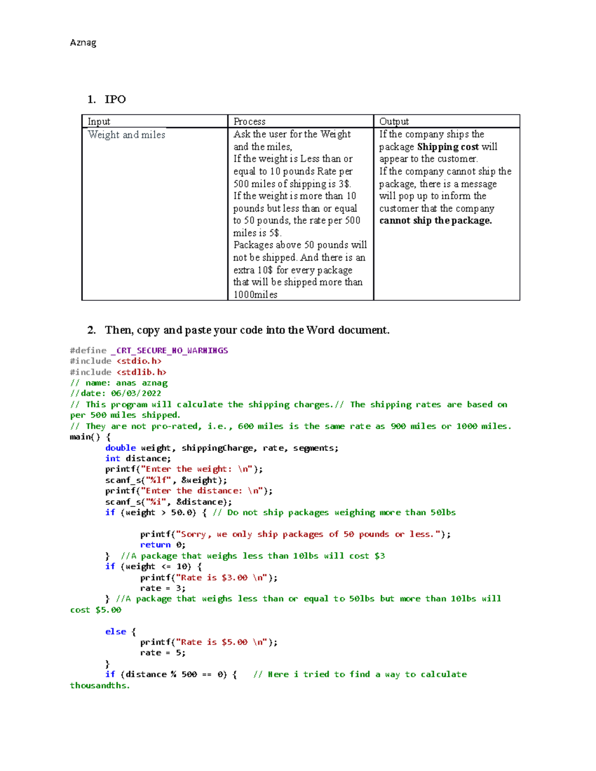 Assignment 4 - N/A - 1. IPO Input Process Output Weight and miles Ask ...