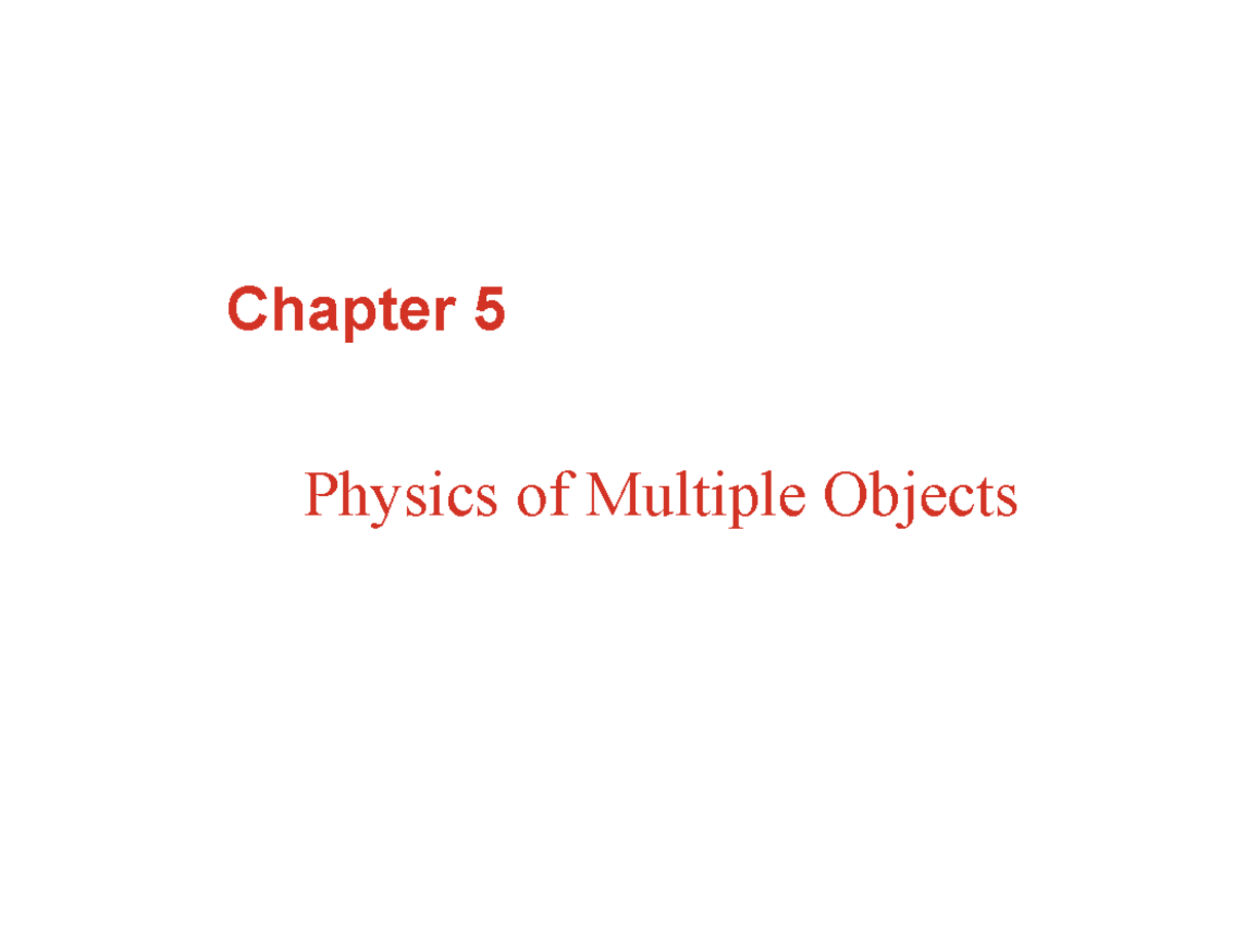05 A Rotation Motion V 2022 - Chapter 5 Physics of Multiple Objects ...