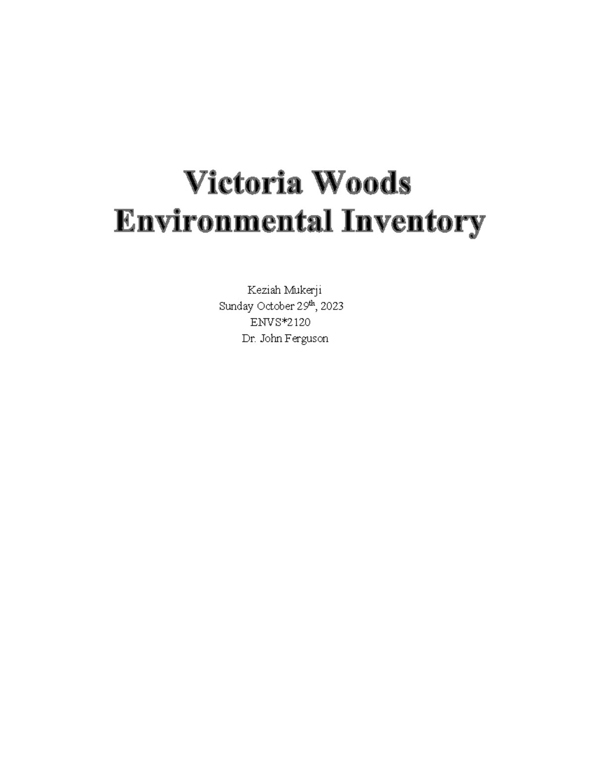 Environmental Inventory - Keziah Mukerji Sunday October 29 th , 2023 ...