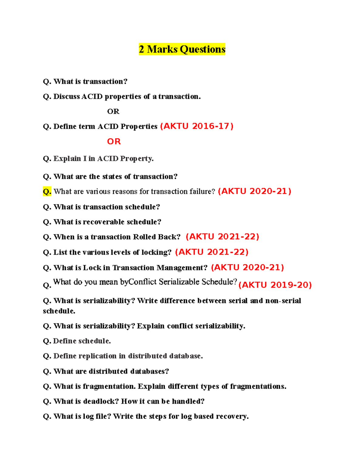 DBMS Question Bank-Unit-4 - 2 Marks Questions Q. What is transaction? Q. Discuss ACID properties ...