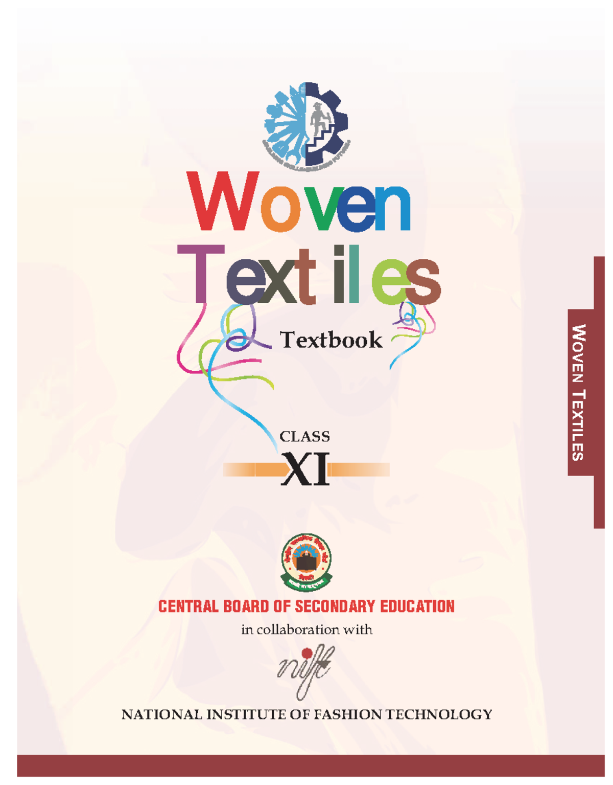 Woven Textiles - CENTRAL BOARD OF SECONDARY EDUCATION in collaboration ...