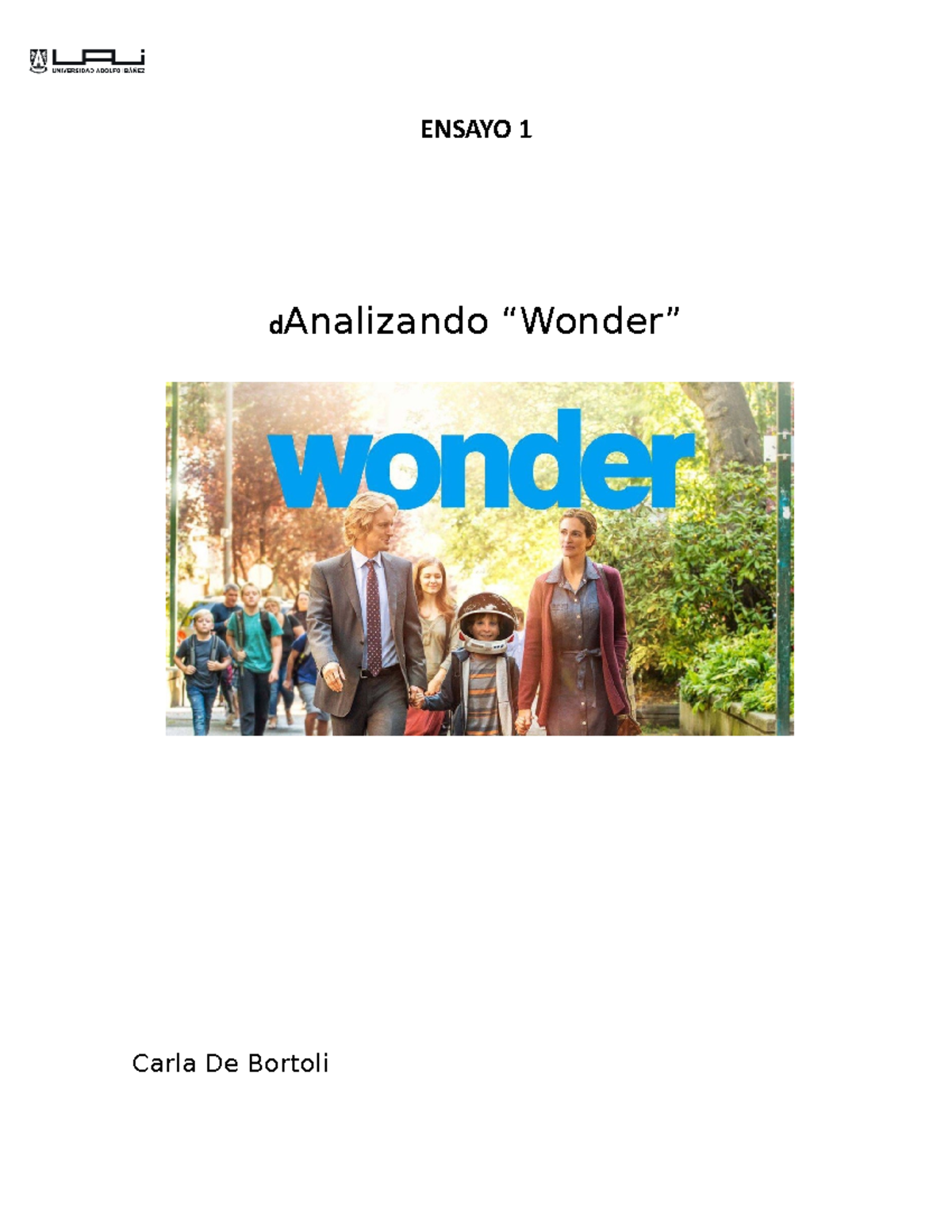 Ensayo Wonder - ENSAYO 1 dAnalizando “Wonder” Carla De Bortoli La ...