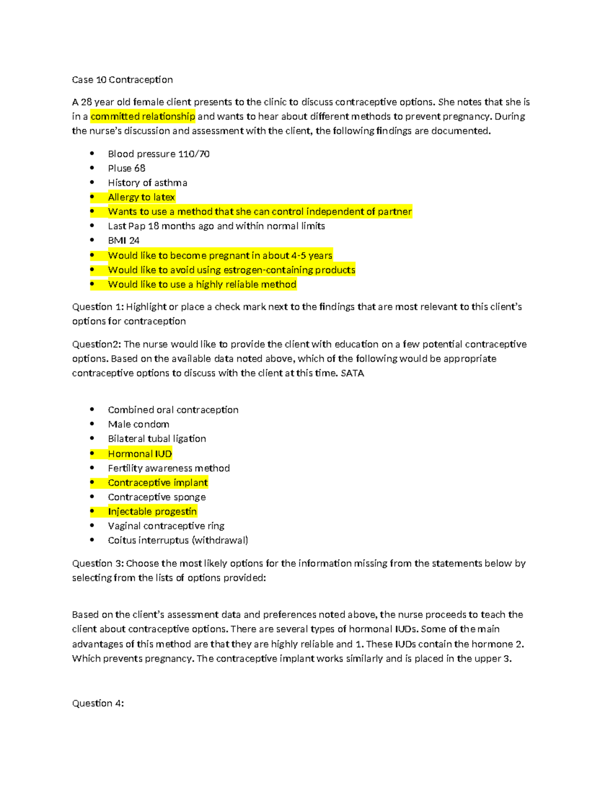 Case Study Exam 1 - Case 10 Contraception A 28 year old female client ...