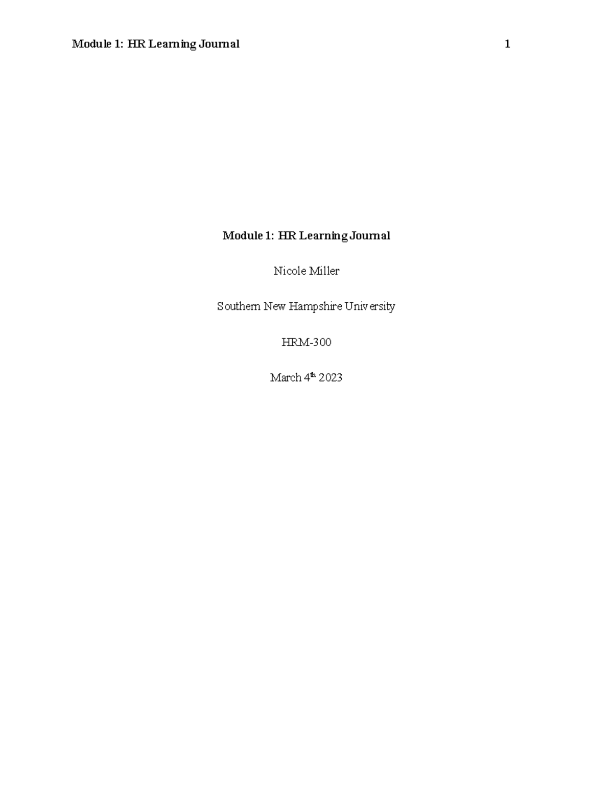 Module 1 HR Journal - Module 1: HR Learning Journal Nicole Miller ...