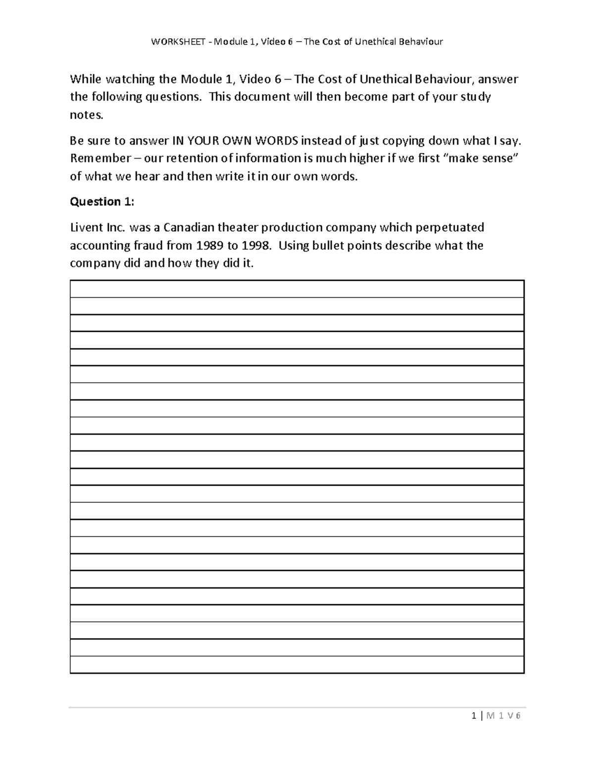 Ethical issues worksheet Sept 15 - While watching the Module 1, Video 6 ...