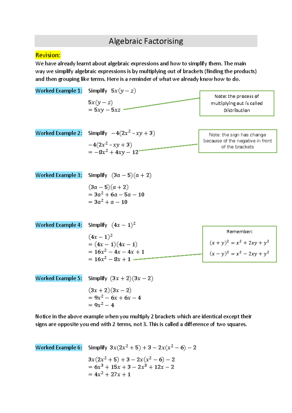 Algebraic Factorising - Algebraic Factorising Revision: We have already ...