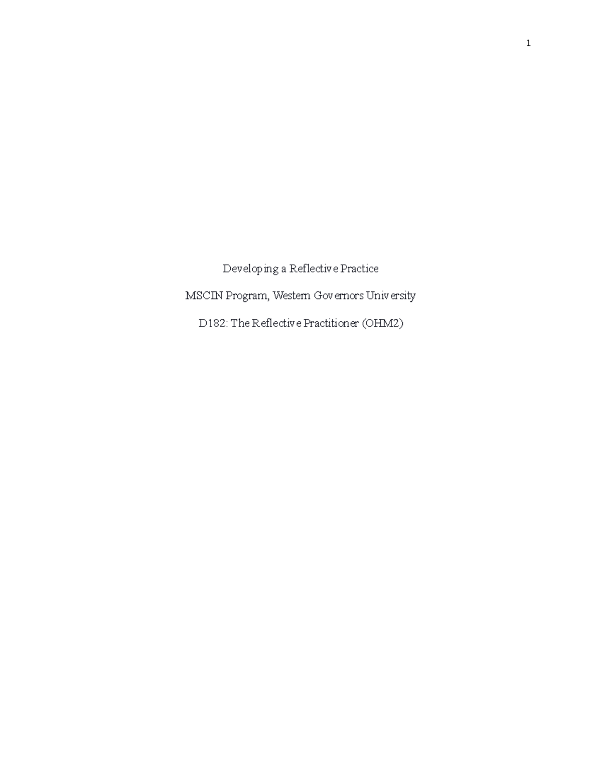 Developing a Reflective Practice Task 1 - Developing a Reflective Practice MSCIN Program ...