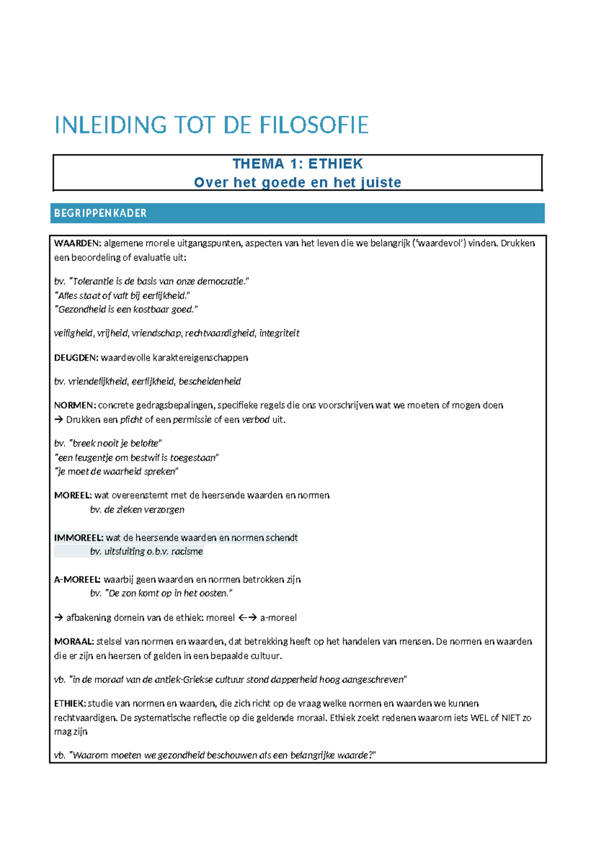 Inleiding tot de filosofie - INLEIDING TOT DE FILOSOFIE THEMA 1: ETHIEK Over het goede en het ...