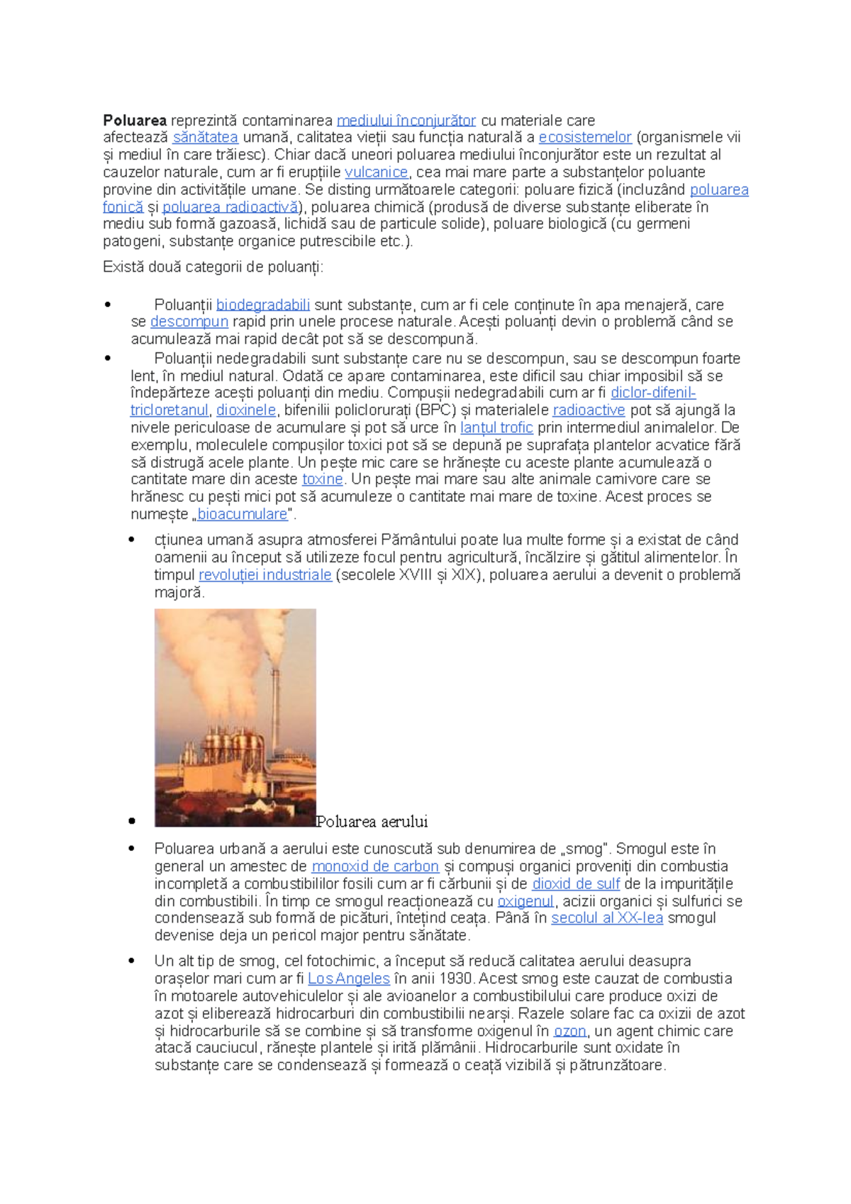 Poluarea - Chiar dacă uneori poluarea mediului înconjurător este un ...