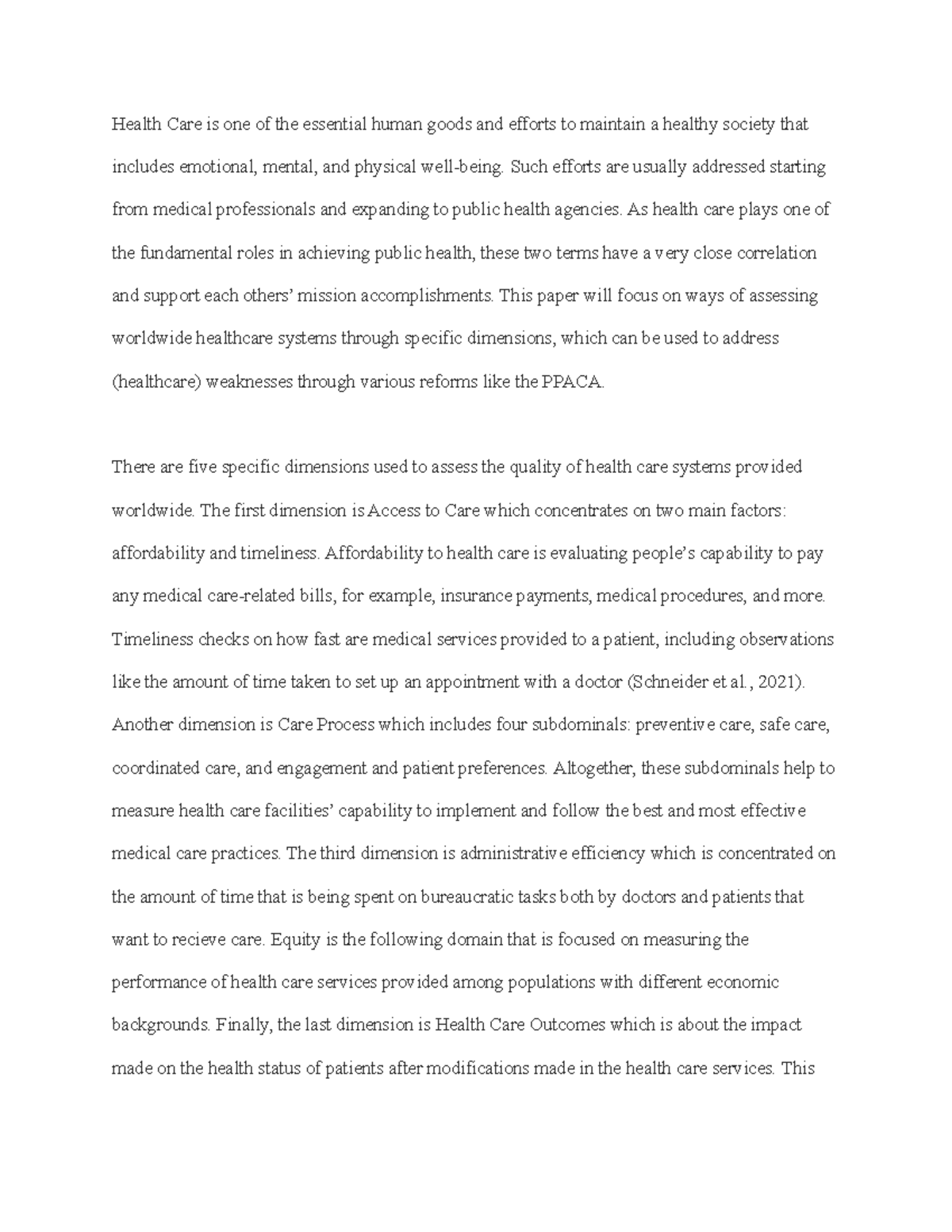 Health Care Paper - Health Care is one of the essential human goods and ...