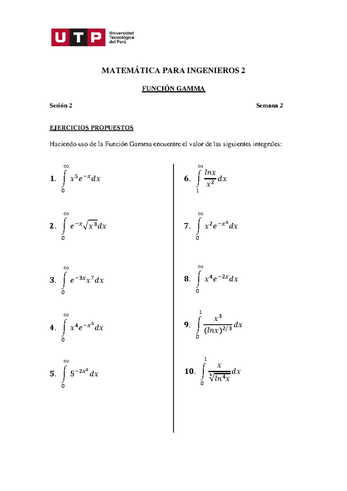 S02 s2 Resolver ejercicios - MATEMÁTICA PARA INGENIEROS 2 FUNCIÓN GAMMA Sesión 2 Semana 2 ...