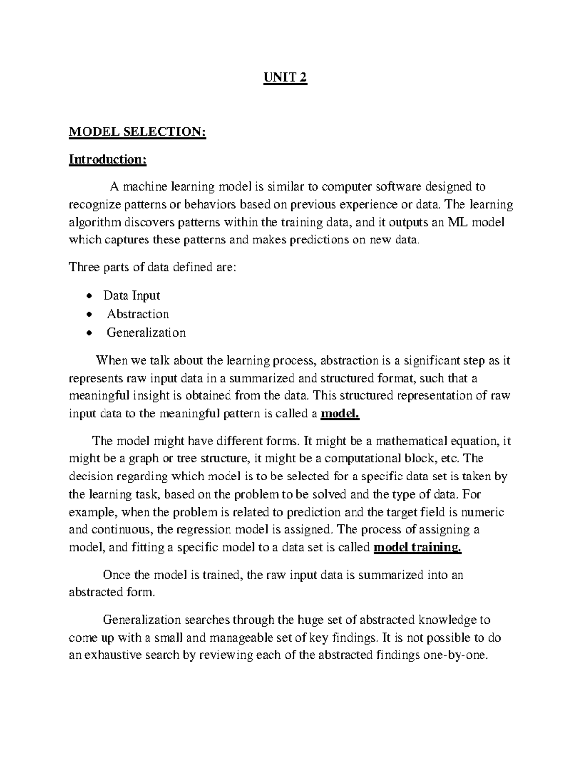 ML unit 2 - UNIT 2 MODEL SELECTION: Introduction: A machine learning model is similar to ...