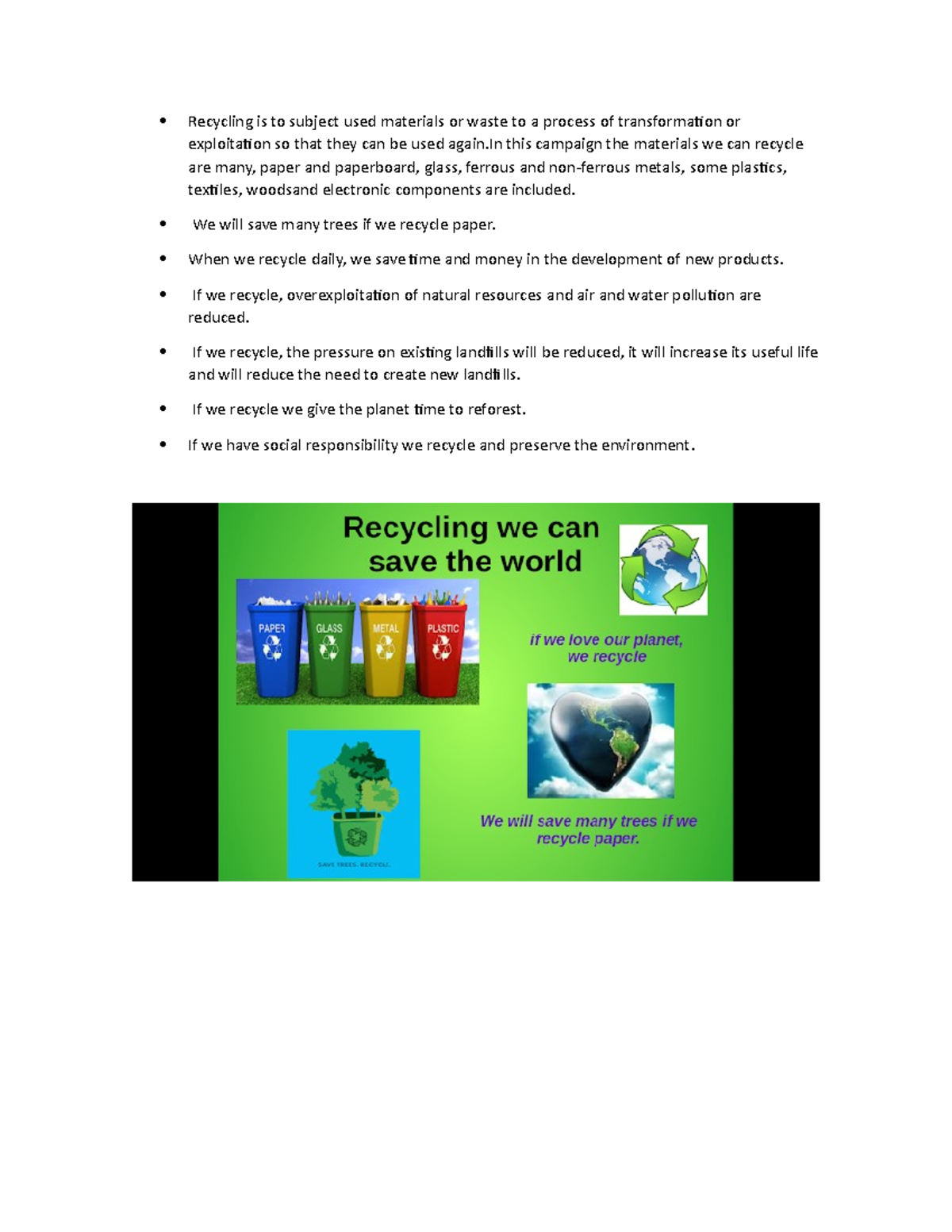 Evidence Recycling campaign - Recycling is to subject used materials or ...