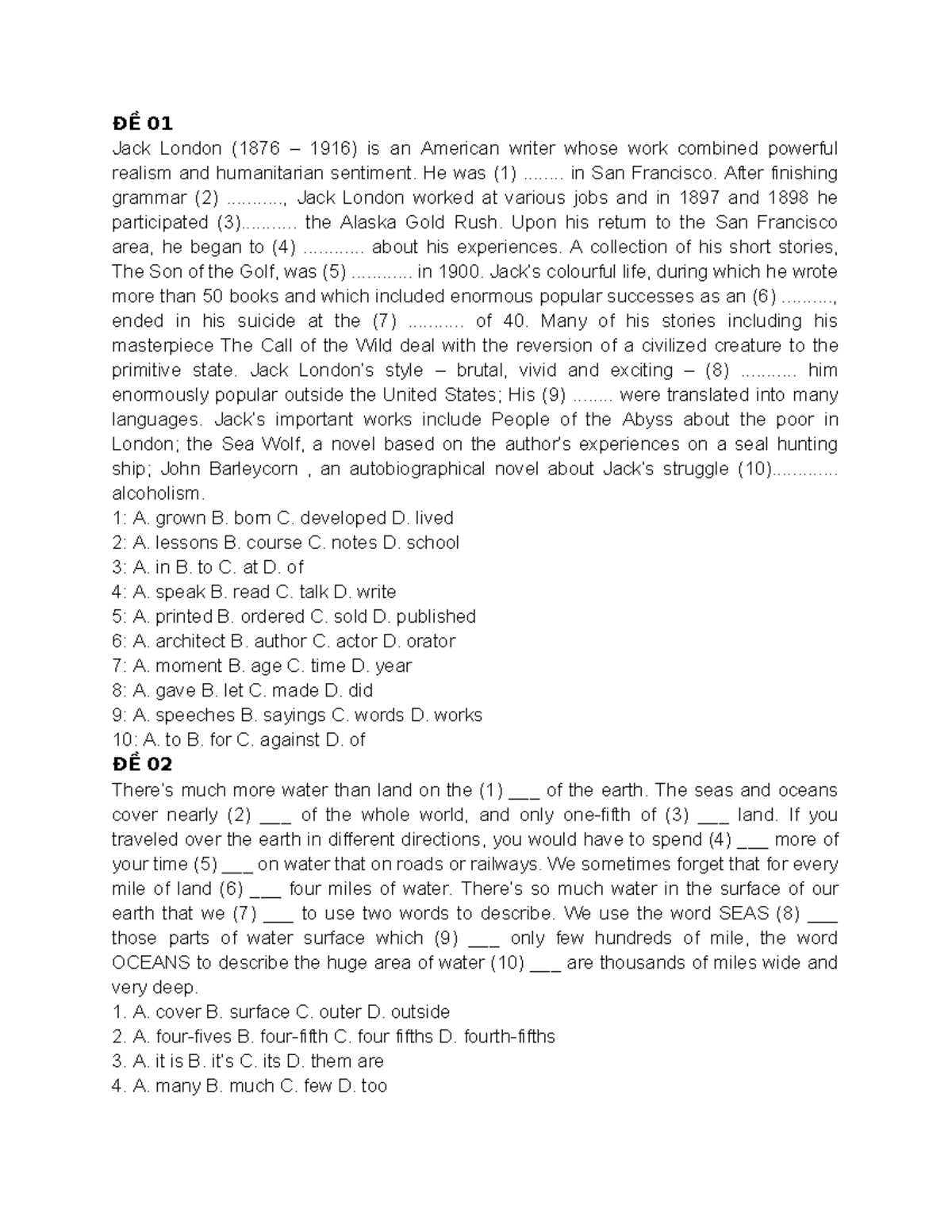Bài điền từ - reading - ĐỀ 01 Jack London (1876 – 1916) is an American ...