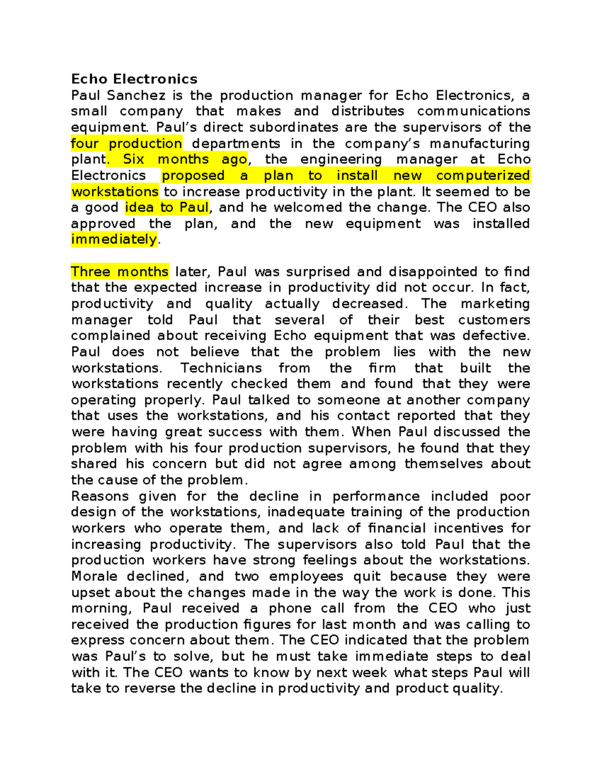 Assignment 3 - Contemporary Management 3 - Echo Electronics Paul Sanchez is the production ...