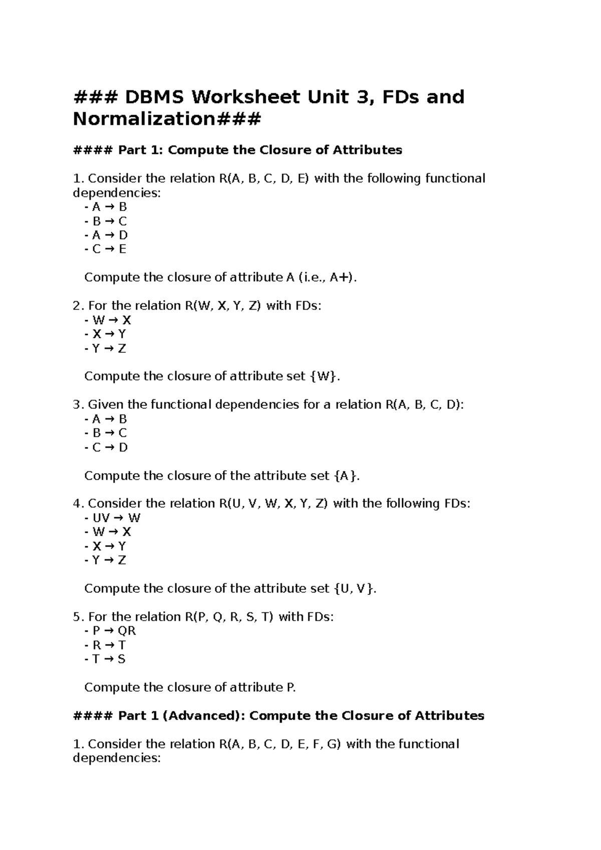 DBMS Worksheet Unit 3 prsctice - ### DBMS Worksheet Unit 3, FDs and Normalization### Part 1 ...