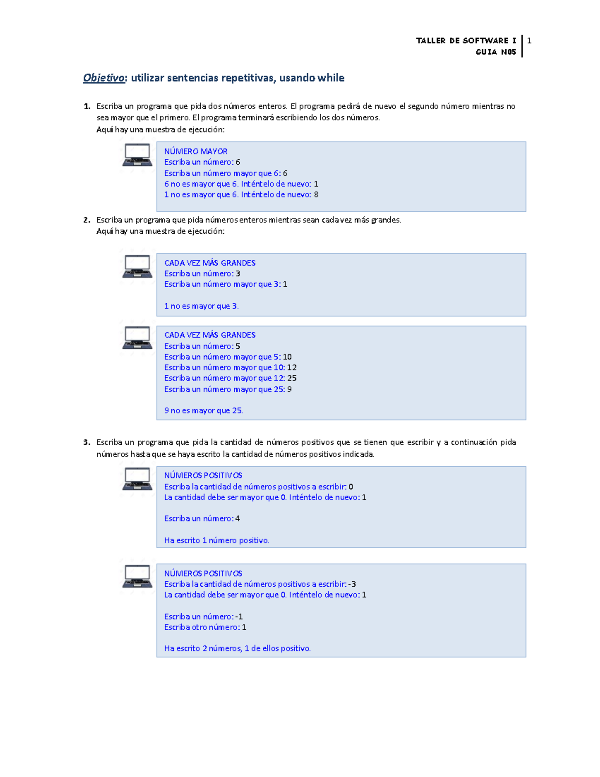 04. Guia N05 Sentencia while - GUIA N Objetivo : utilizar sentencias repetitivas, usando while 1 ...