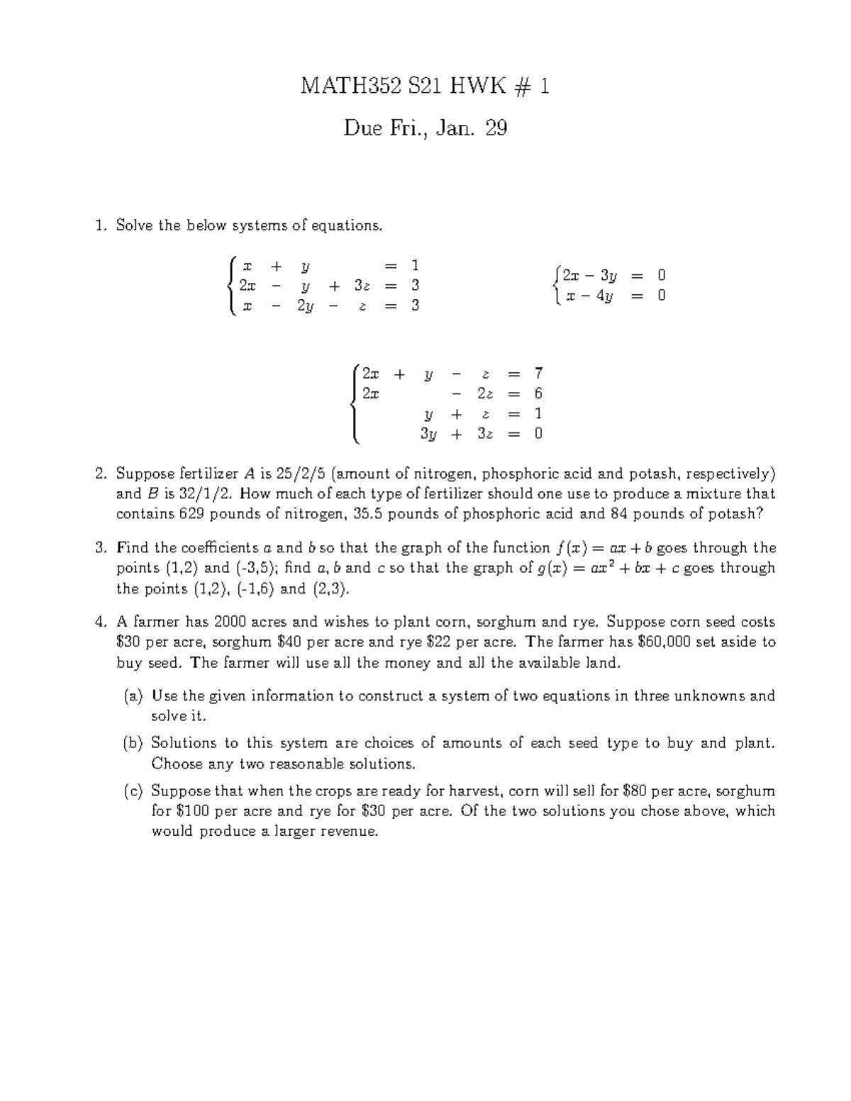 Homework 1 Questions - MATH352 S21 HWK # 1 Due Fri., Jan. 29 Solve the below systems of ...