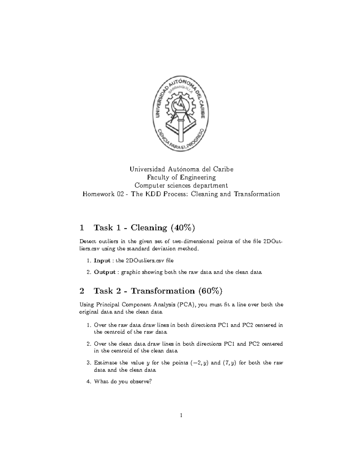 Homework 02-The KDD Process - Universidad Aut ́onoma del Caribe Faculty ...