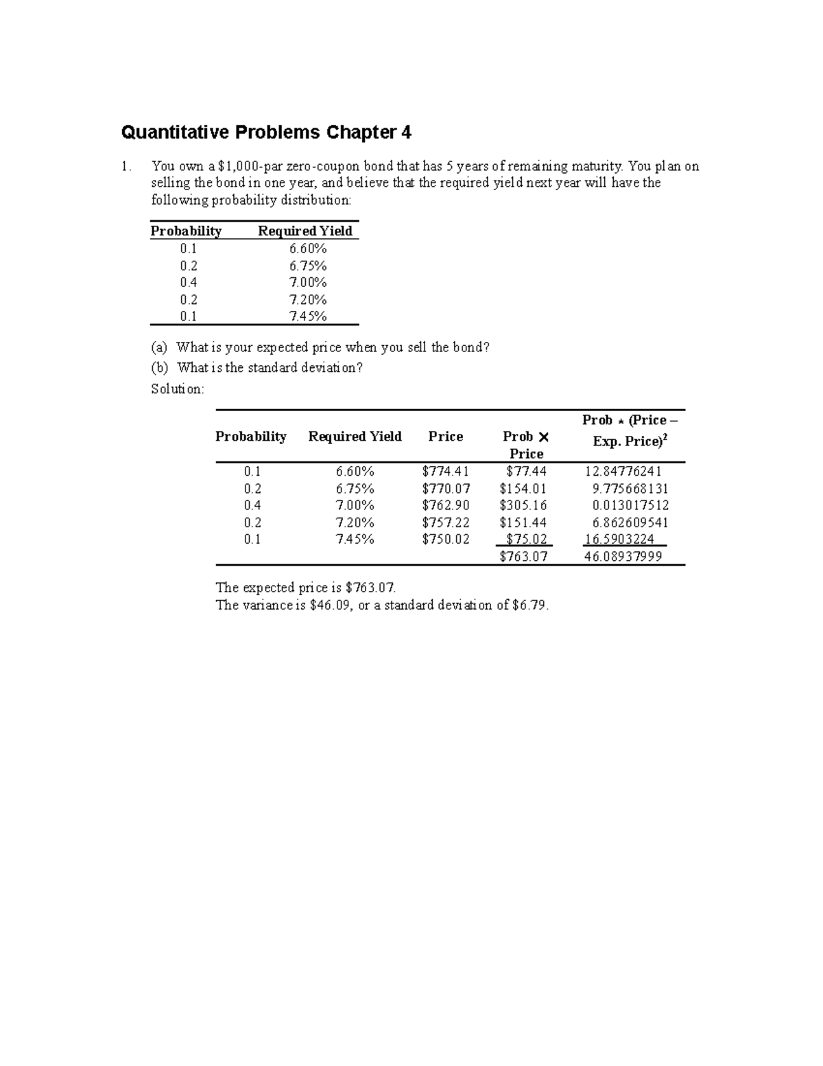 Quantitative Problems Chapter 4 - You plan on selling the bond in one ... Quantitative Problems Chapter 4 - You plan on selling the bond in one ...