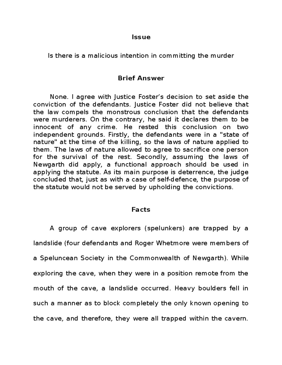 Justice Foster’s decision to set aside the conviction of the defendants ...