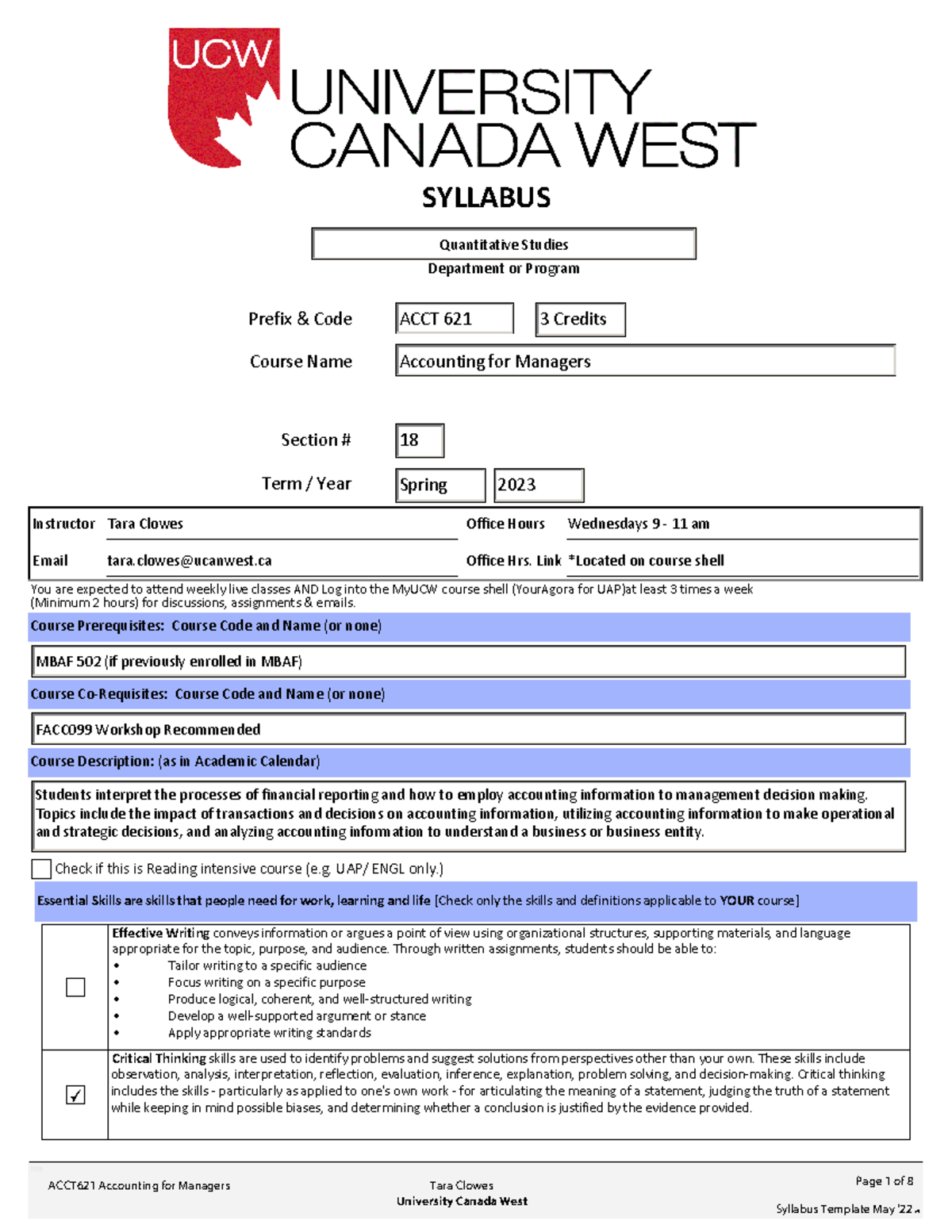 ACCT 621-18 Spring 2023 Tara Clowes - ACCT 621 - UCW - Studocu