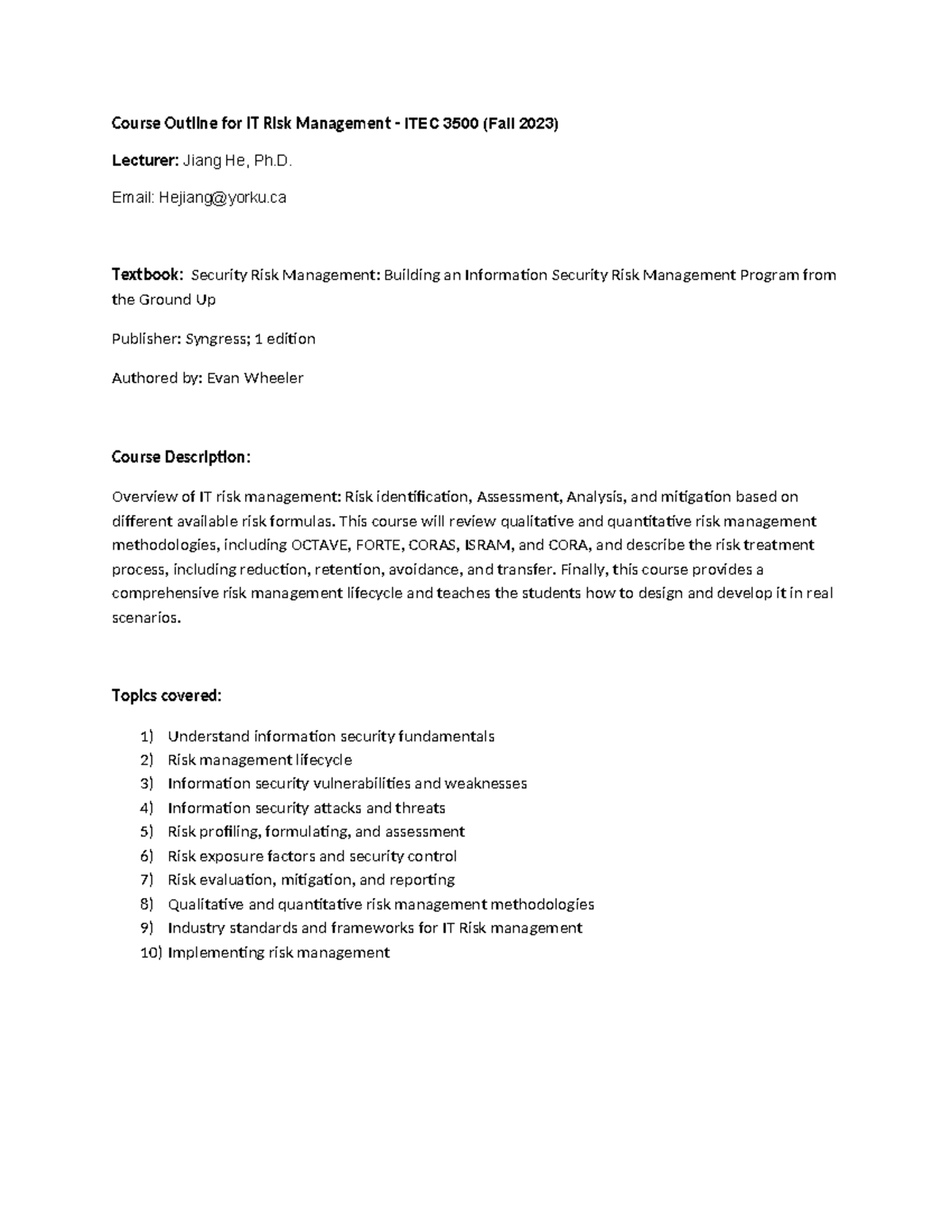 Course Outline and Agenda Fall2023 - Course Outline for IT Risk ...