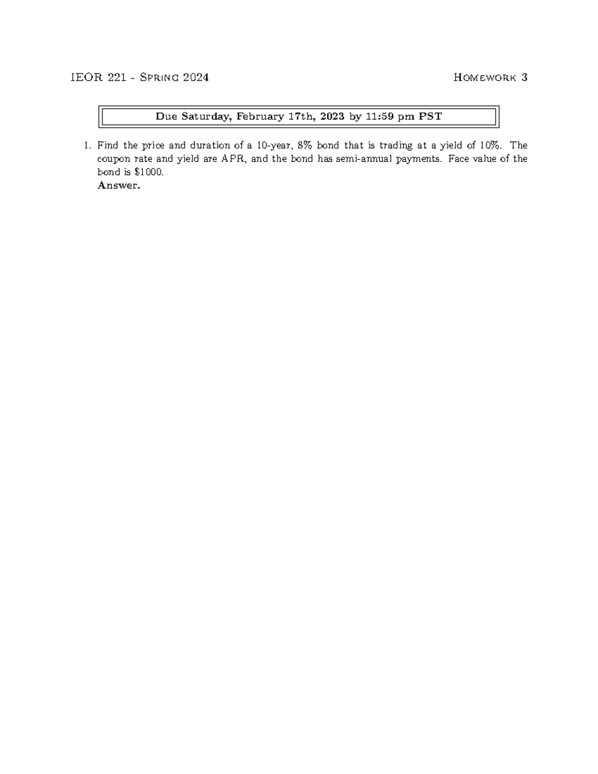 INDENG221 homenwork3 - IEOR 221 - Spring 2024 Homework 3 Due Saturday, February 17th, 2023 by 11 ...