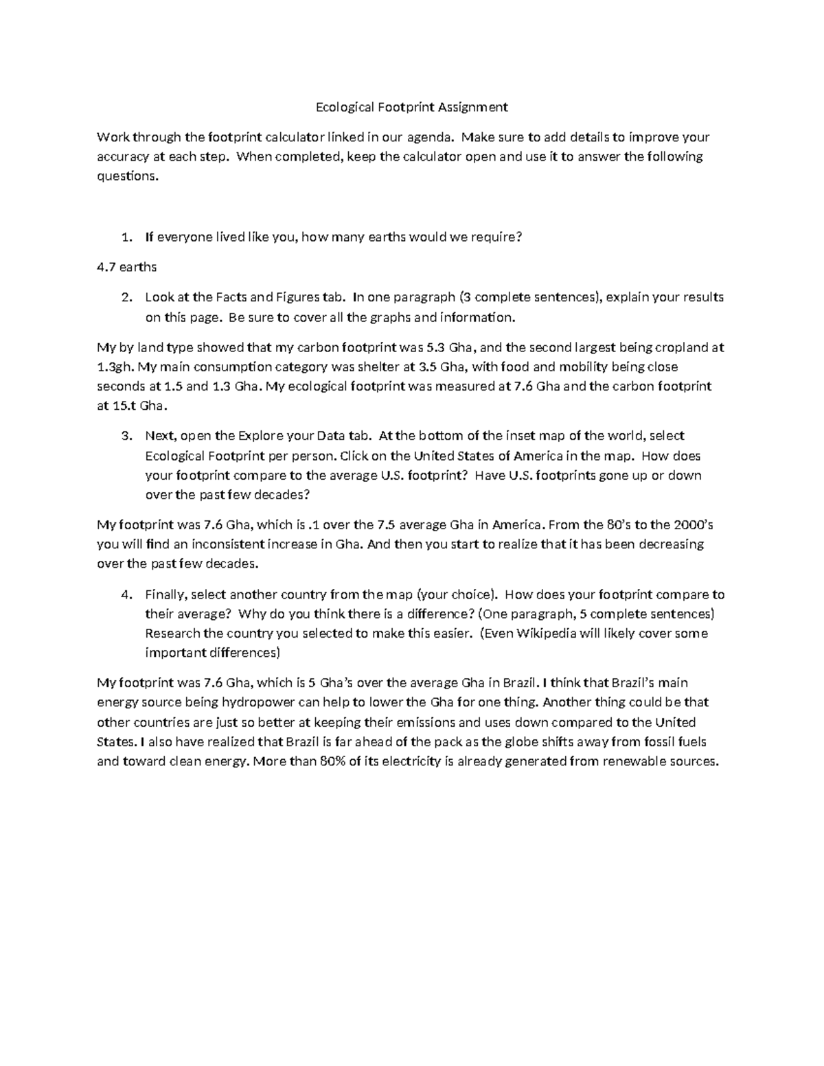 Ecological Footprint Assignment - Make sure to add details to improve your accuracy at each step ...