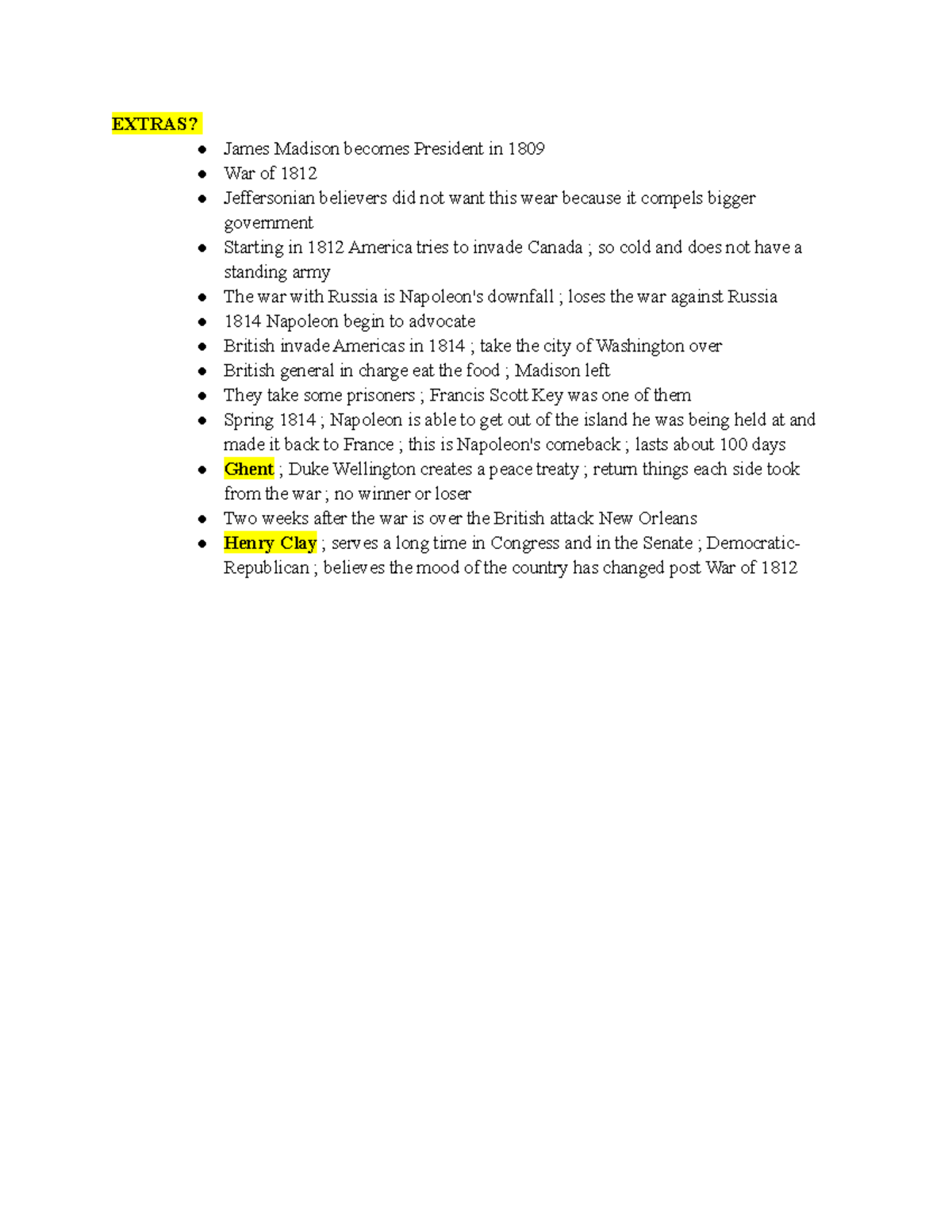 Extras (2) - EXTRAS? James Madison becomes President in 1809 War of ...