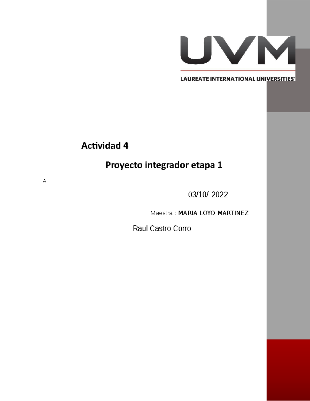 A5 RCC - Proyecto integrador etapa 1 - Actividad 4 Proyecto integrador etapa 1 03/10/ 2022 ...