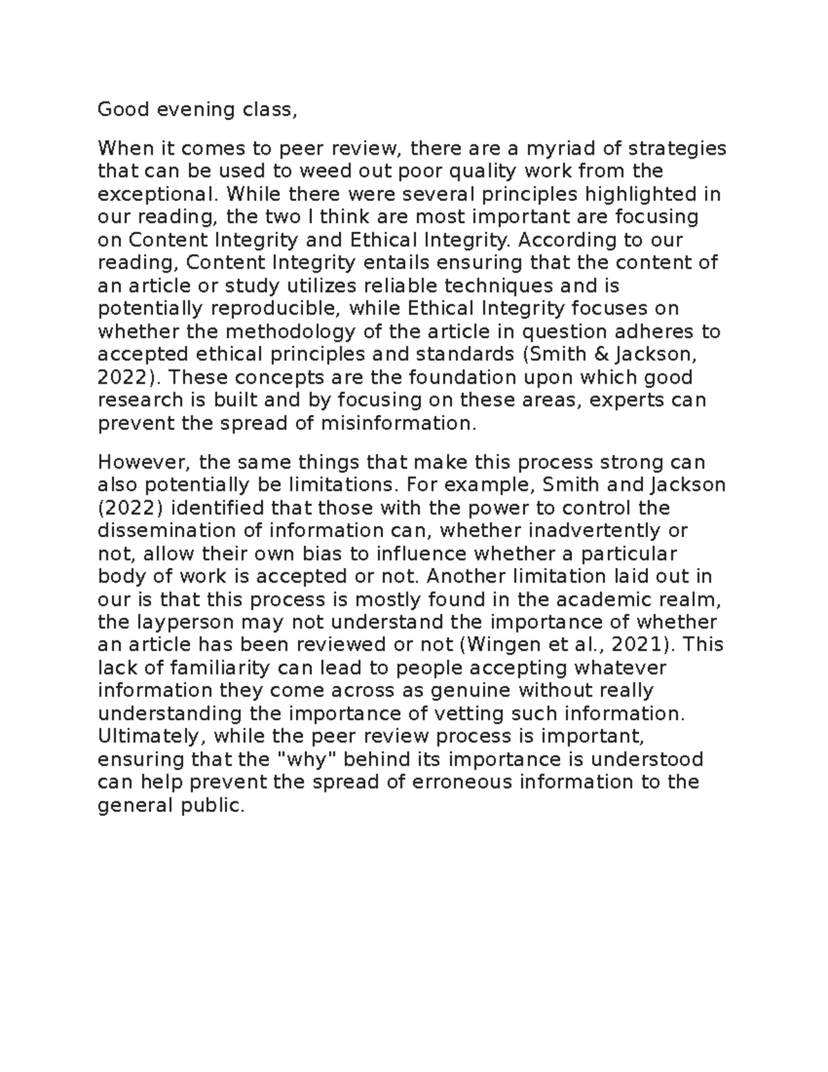 Discussion 4) - homework - Good evening class, When it comes to peer ...