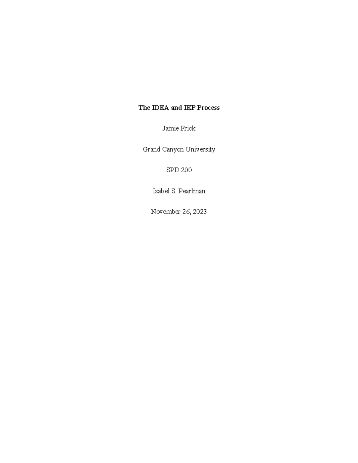 The IDEA and IEP Process 11-23 - The IDEA and IEP Process Jamie Frick ...