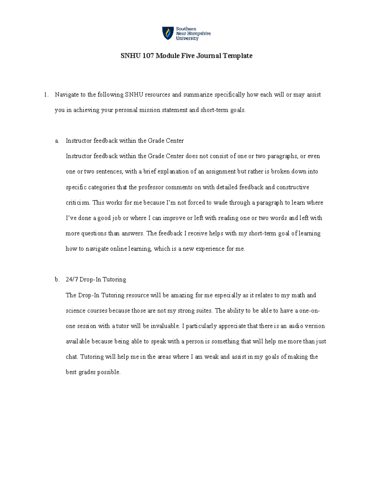 SNHU 107 Module Five Journal - a. Instructor feedback within the Grade ...