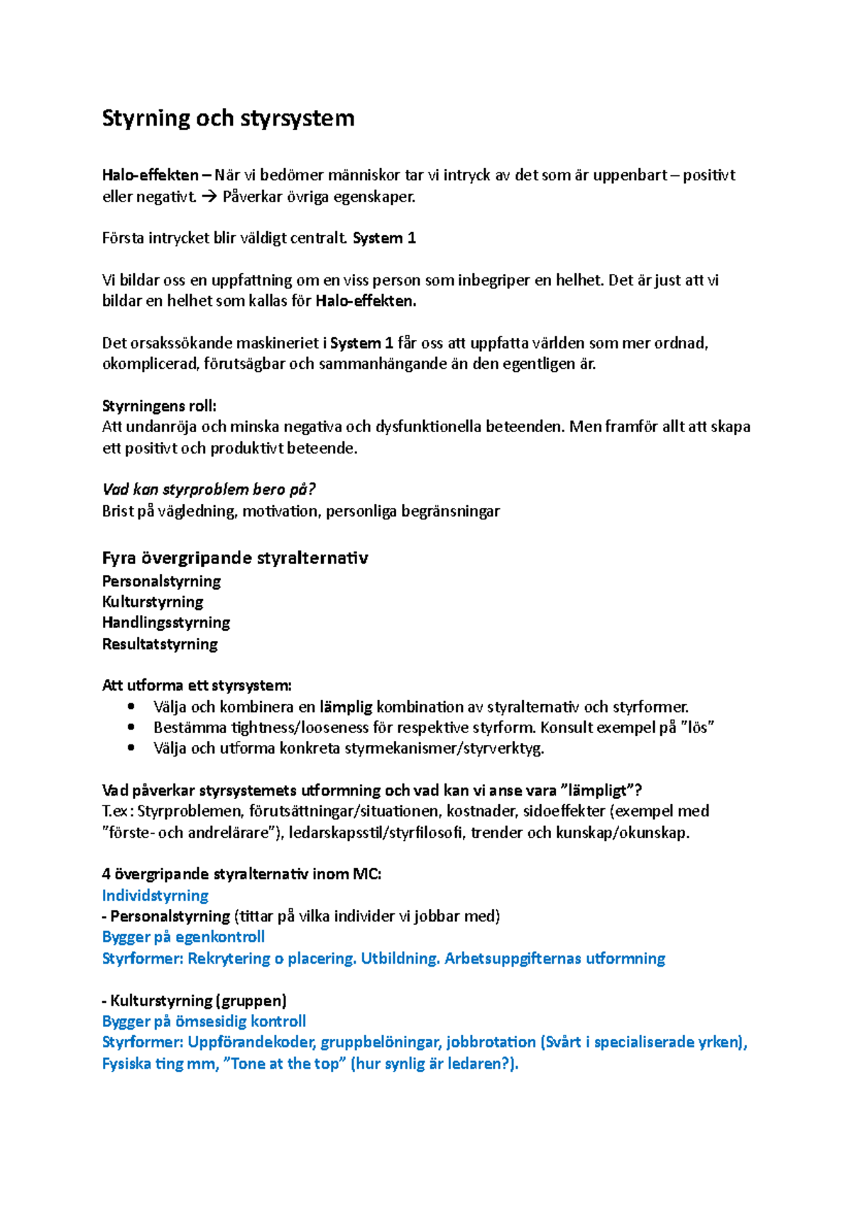 Styrning och styrsystem - egenskaper. intrycket blir centralt. System 1 ...