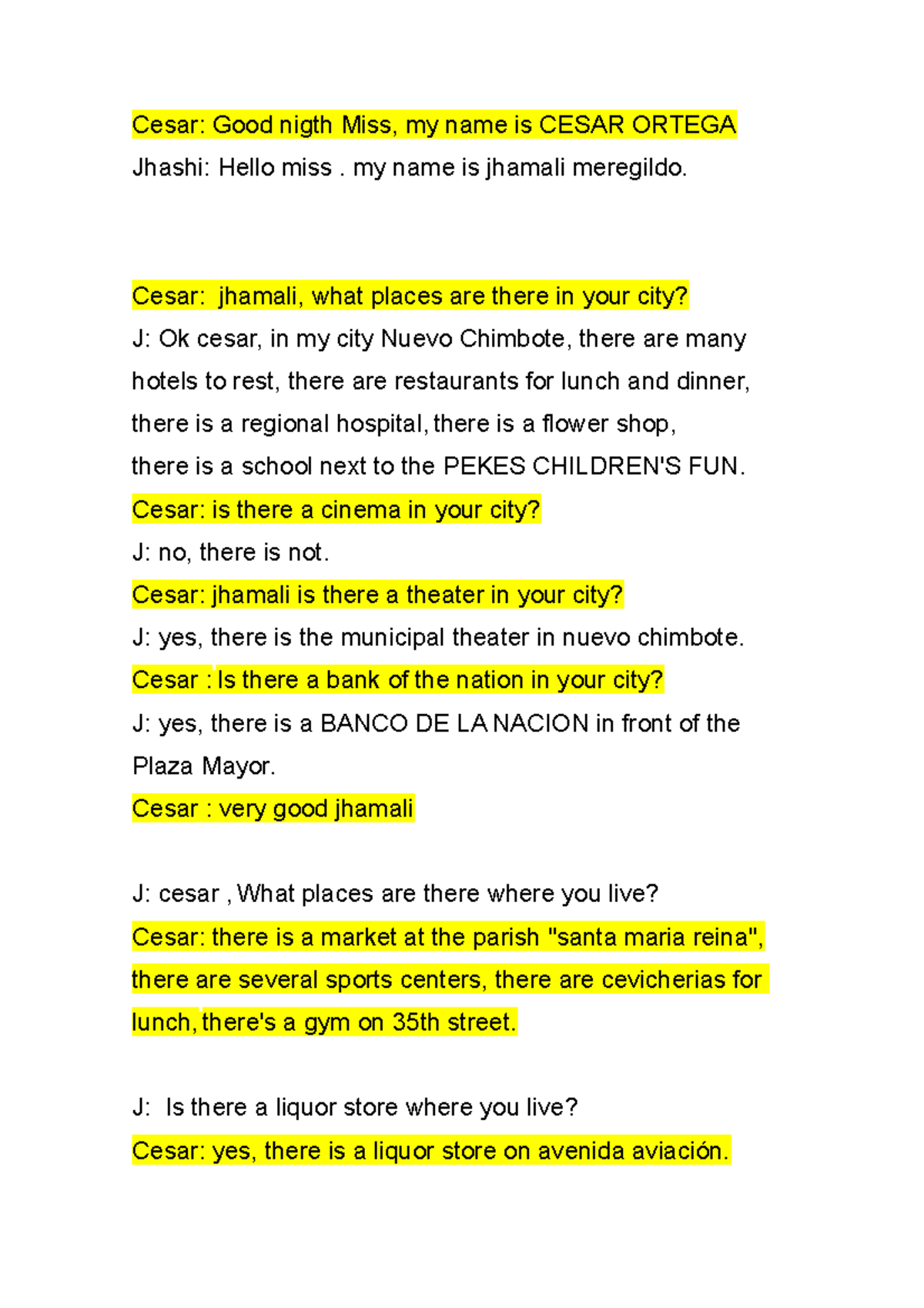 Texto cesar - Cesar: Good nigth Miss, my name is CESAR ORTEGA Jhashi ...